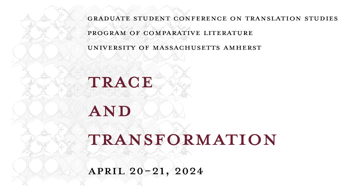 Graduate Student Conference on Translation Studies to Take Place April ...